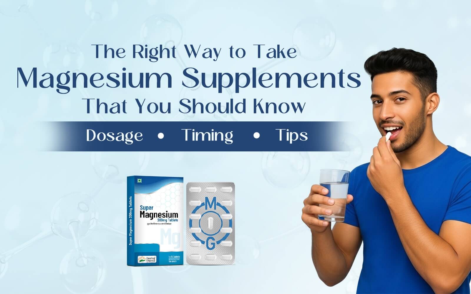The Right Way to Take Magnesium Supplements