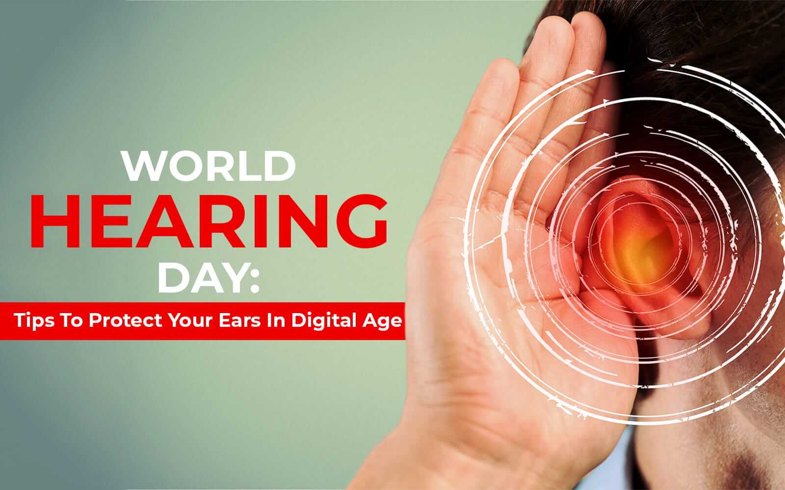 World Hearing Day 2026: 10 Tips To Protect Your Ears In The Digital Age